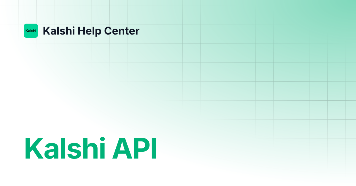 Kalshi API | Kalshi Help Center