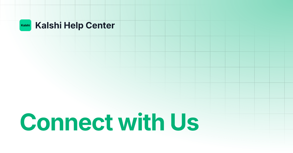 Connect with Us | Kalshi Help Center