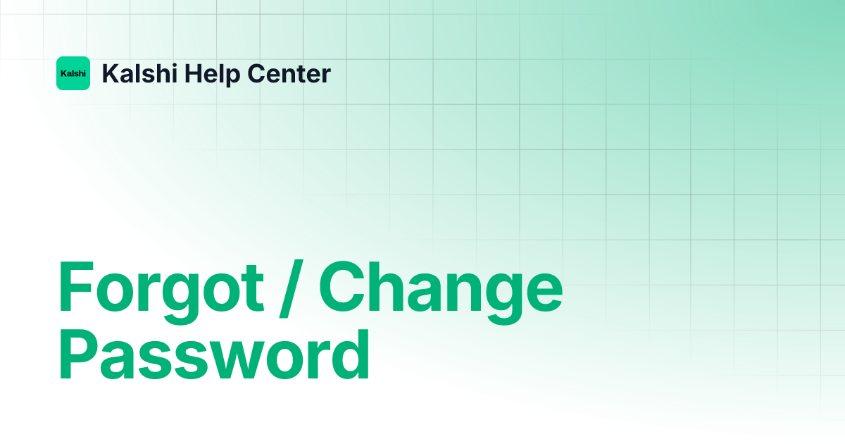 Forgot / Change Password | Kalshi Help Center